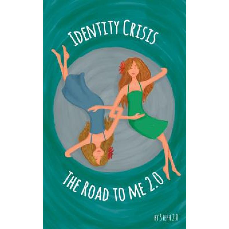 Identity Crisis: The Road to Me 2.0
