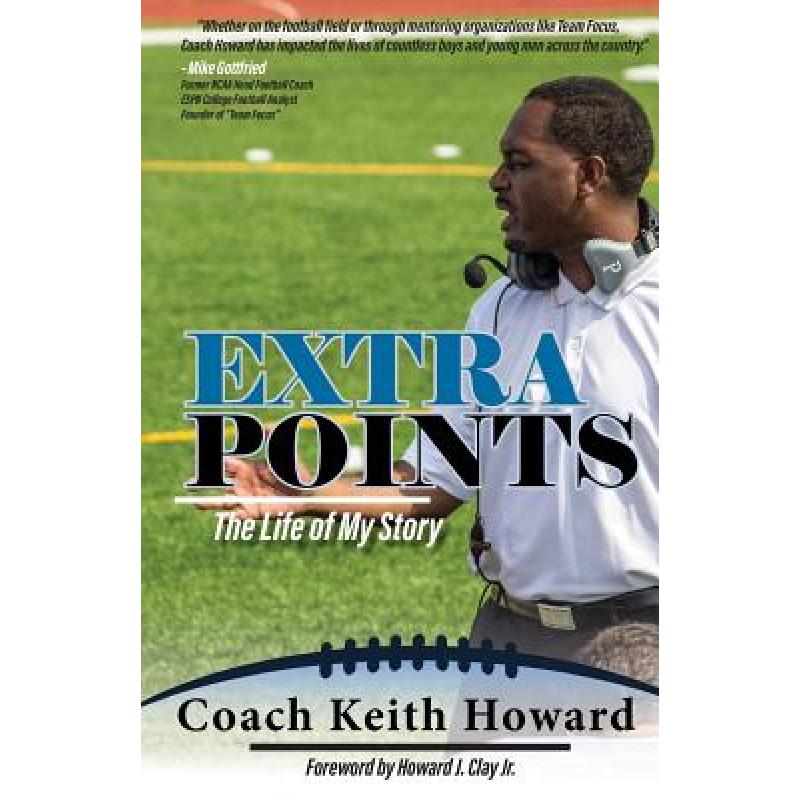 Extra Points: The Life of My Story