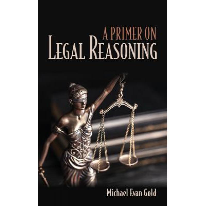 A Primer on Legal Reasoning