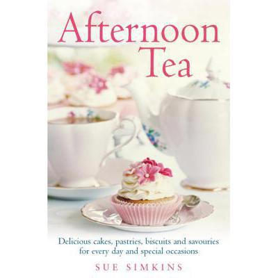 Afternoon Tea: Delicious cakes, pastries, bi...
