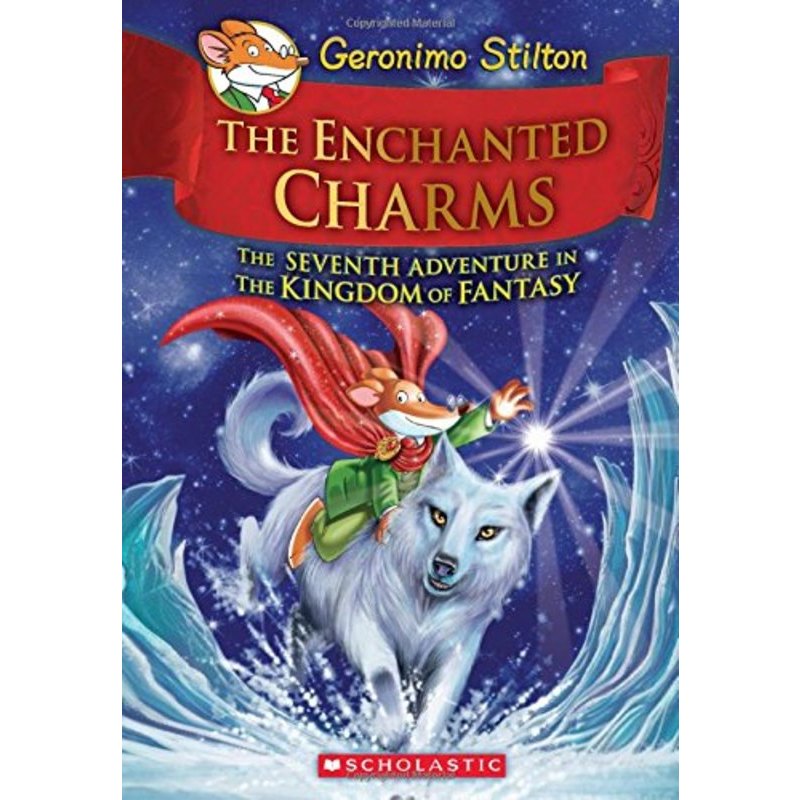 Geronimo Stiliton The Enchanted Charms 老鼠记者幻想王国#7