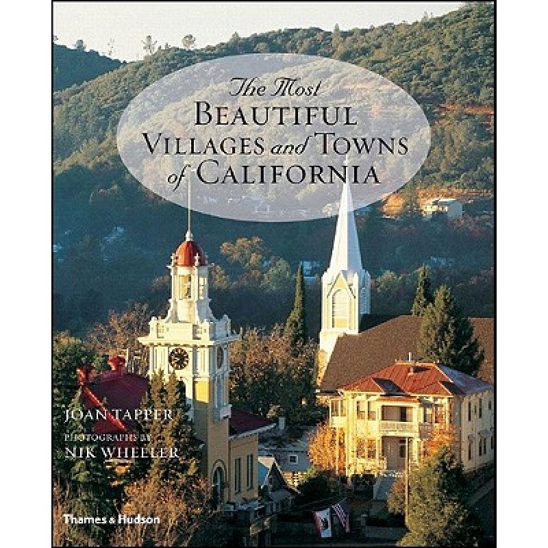 The Most Beautiful Villages and Towns of Califo...