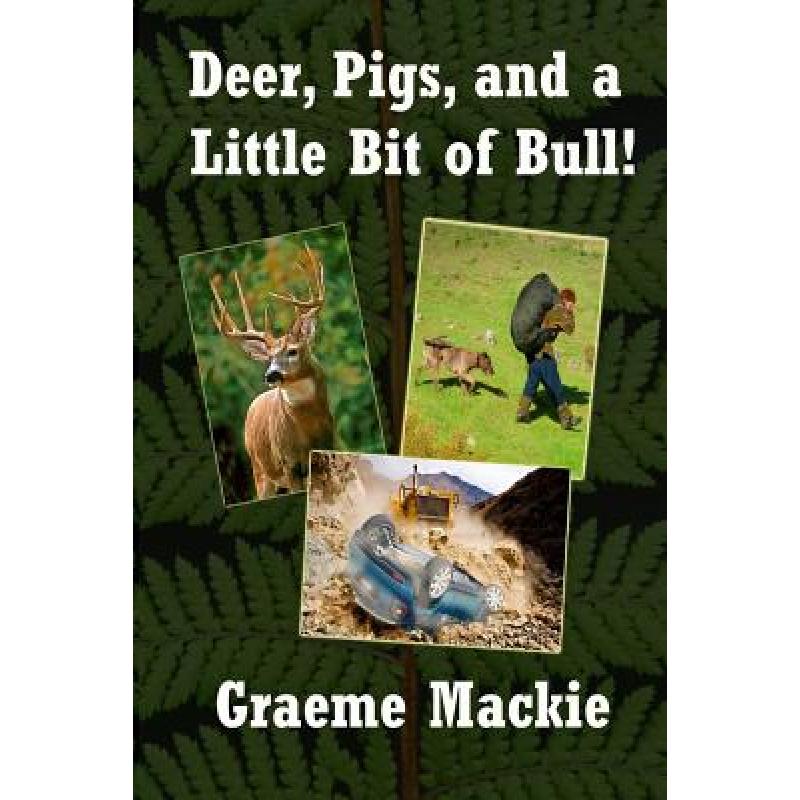 Deer, Pigs, and a Little Bit of Bull!