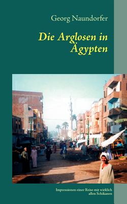 Die Arglosen in Gypten