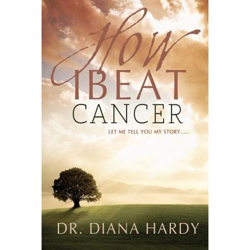 How I Beat Cancer