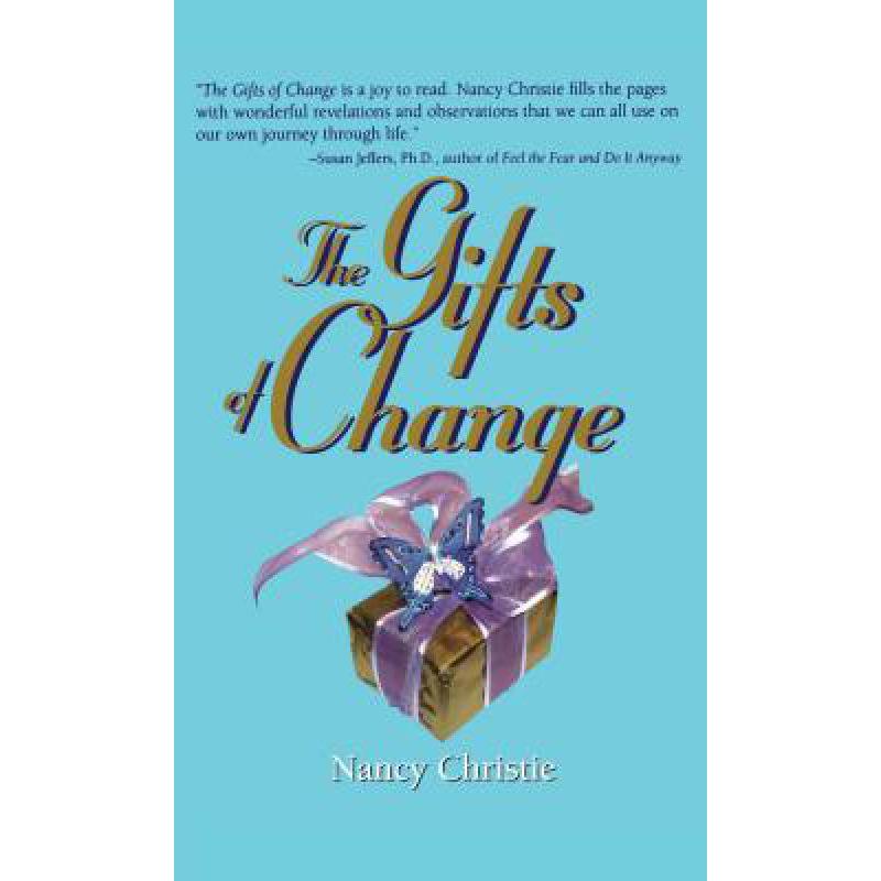 The Gifts of Change