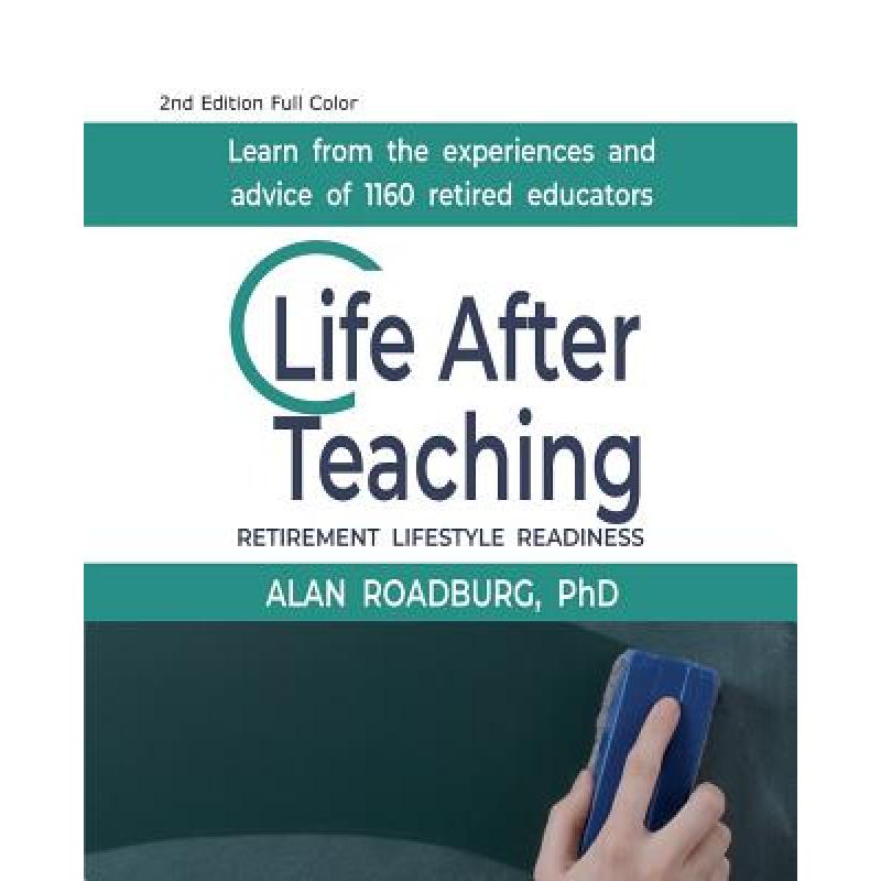Life After Teaching (Color Edition)