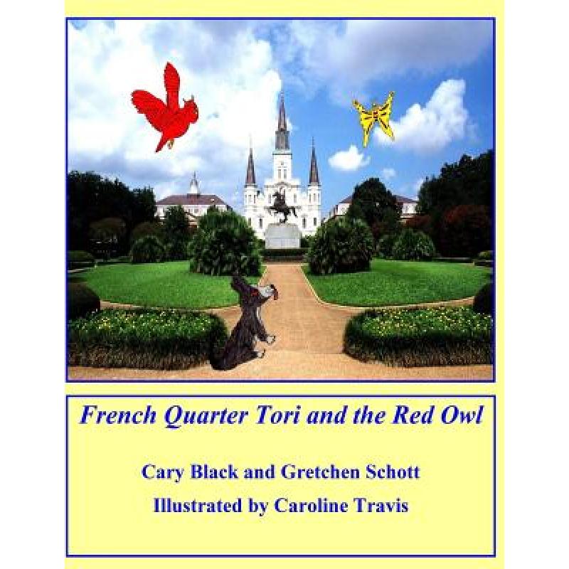French Quarter Tori and the Red Owl