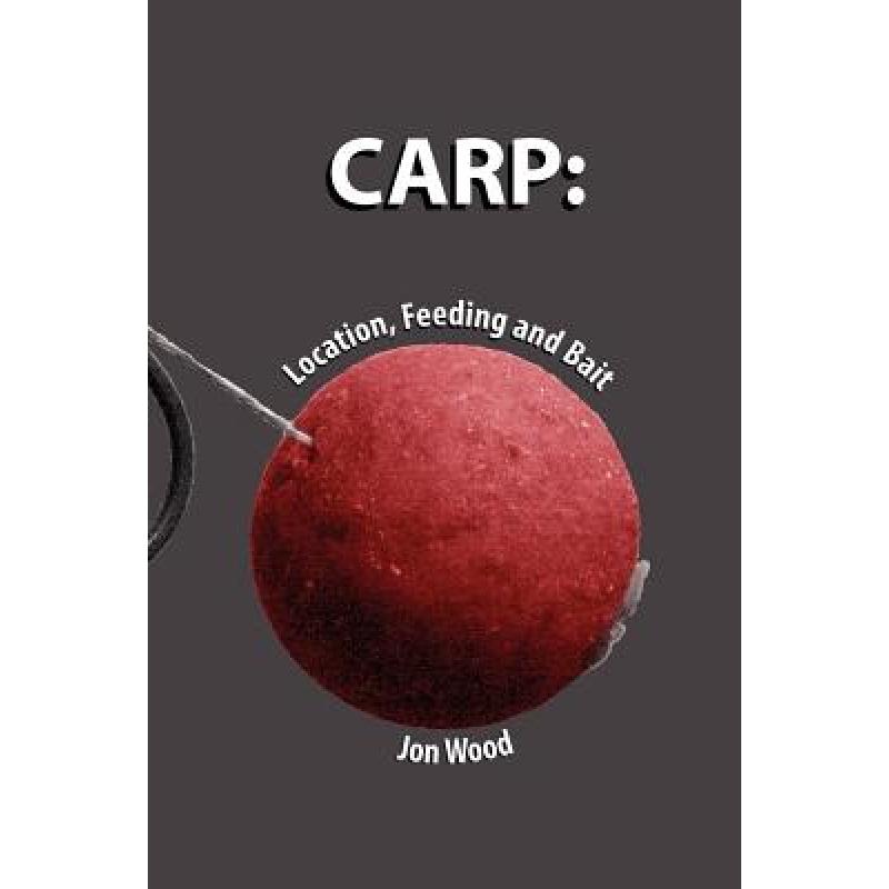Carp: Location, Feeding & Bait
