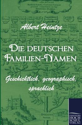 Die Deutschen Familien-Namen