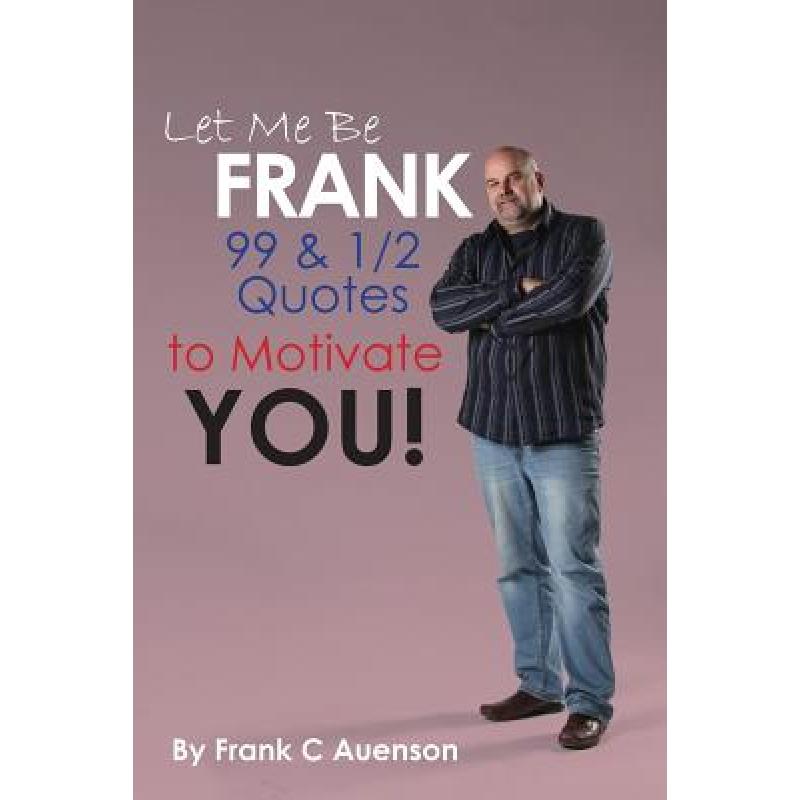 Let Me Be Frank