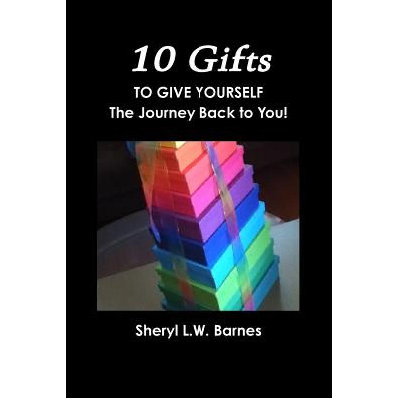 10 GIFTS to Give Yourself