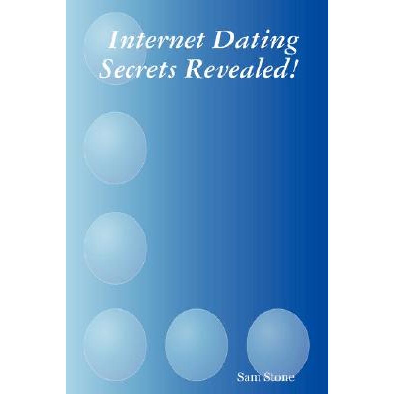 Internet Dating Secrets Revealed!