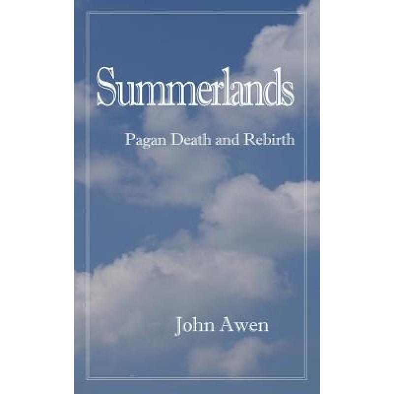 Summerlands: Pagan Death and Rebirth