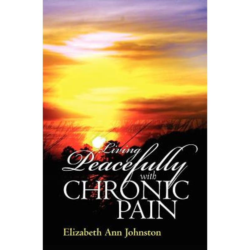 Living Peacefully with Chronic Pain