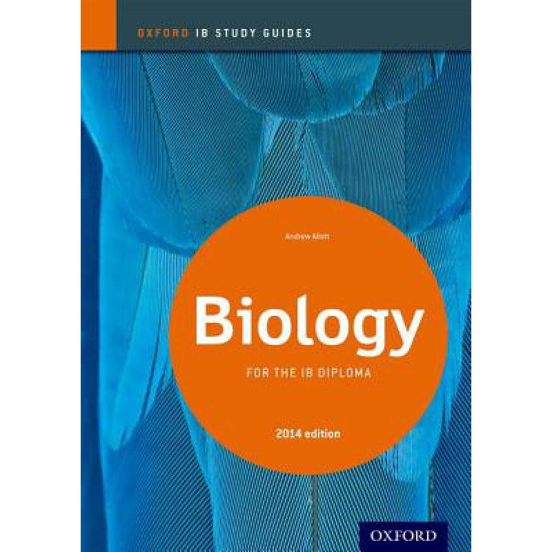 IB Biology Study Guide: 2014 edition: Oxford IB...