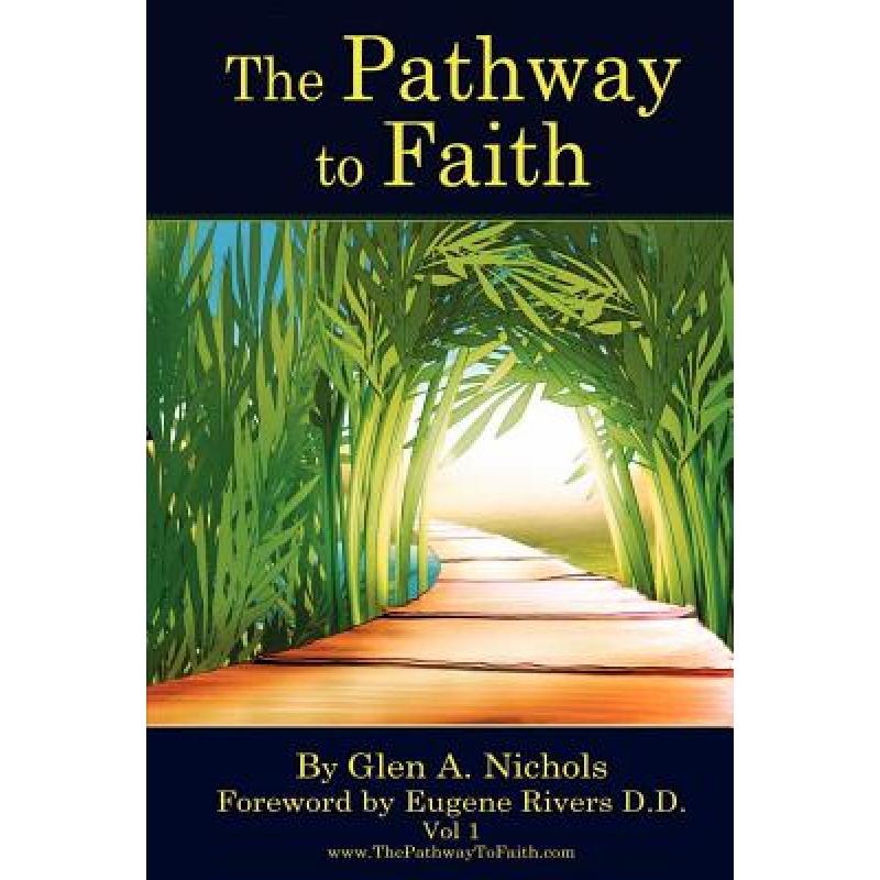 The Pathway to Faith