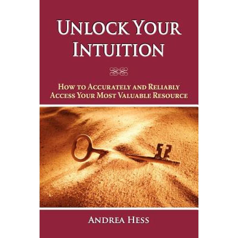 Unlock Your Intuition