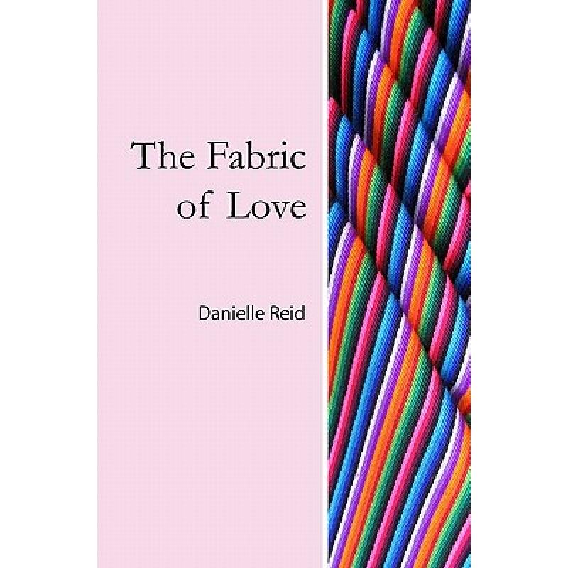 The Fabric of Love