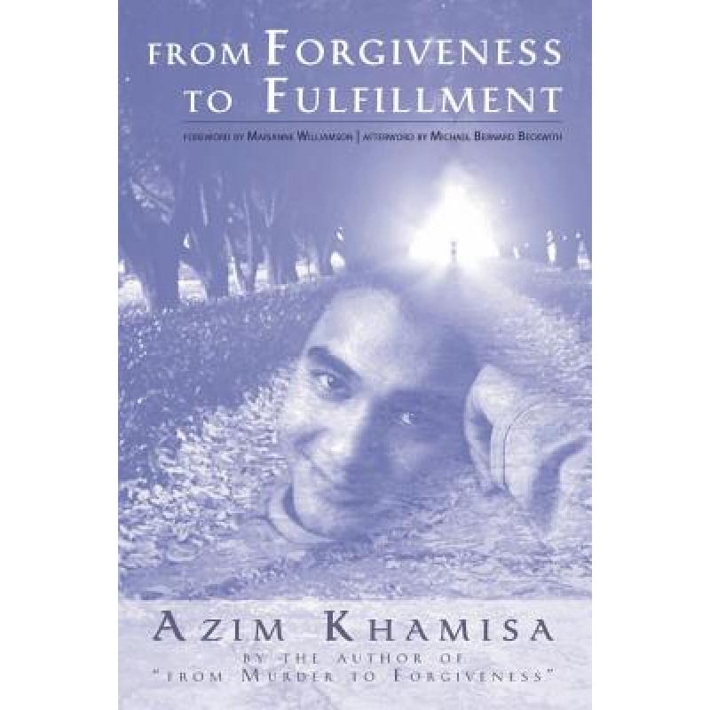 From Forgiveness to Fulfillment