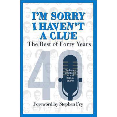 I'm Sorry I Haven't a Clue: The Best of Fort...