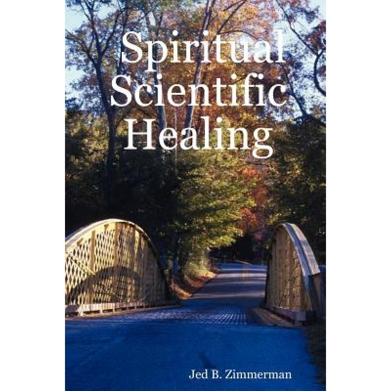 Spiritual Scientific Healing