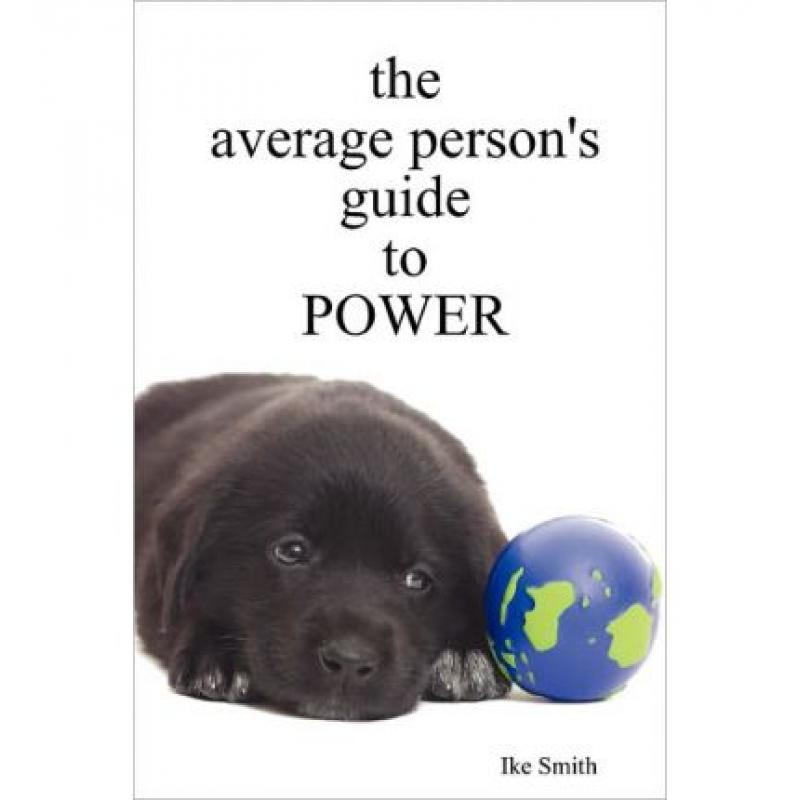 The average person's guide to POWER