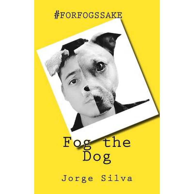 Fog the Dog: #forfogssake