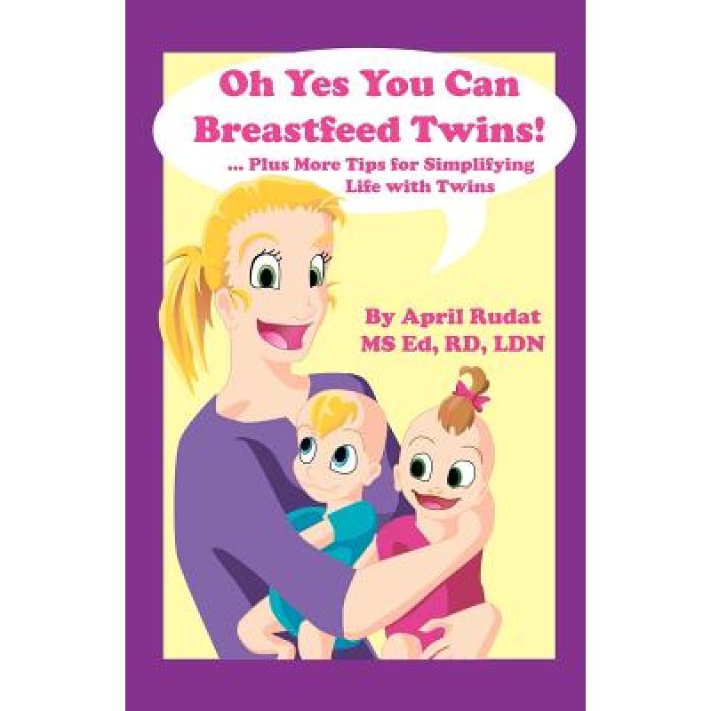 Oh Yes You Can Breastfeed Twins! ...Plus More Tips for Simplifying Life with Twins