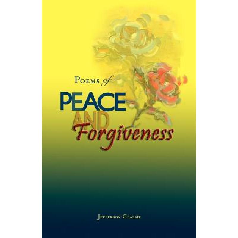 Poems of Peace and Forgiveness