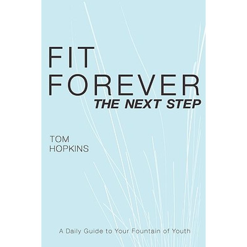 Fit Forever: The Next Step