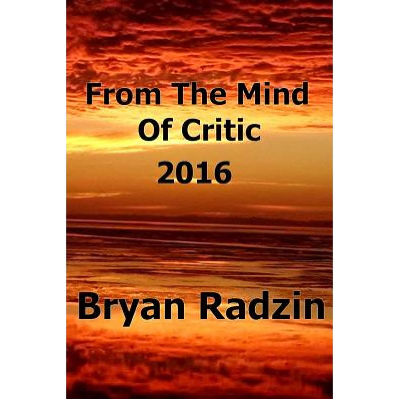 From The Mind Of Critic: 2016