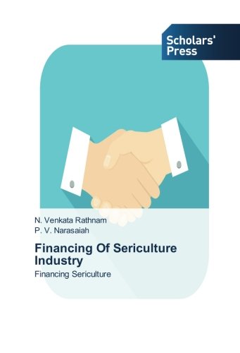 Financing of Sericulture Industry