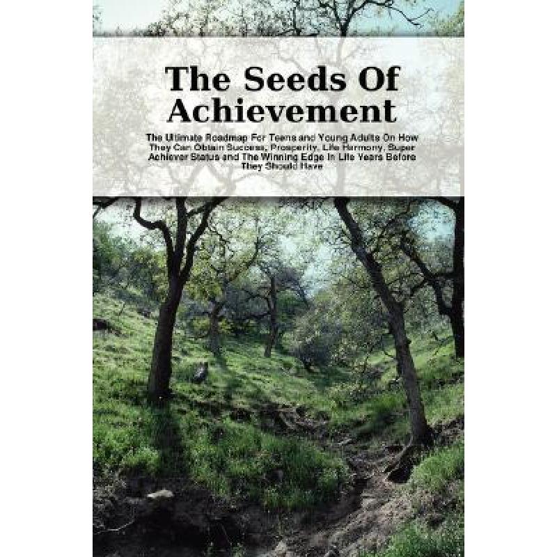 The Seeds Of Achievement
