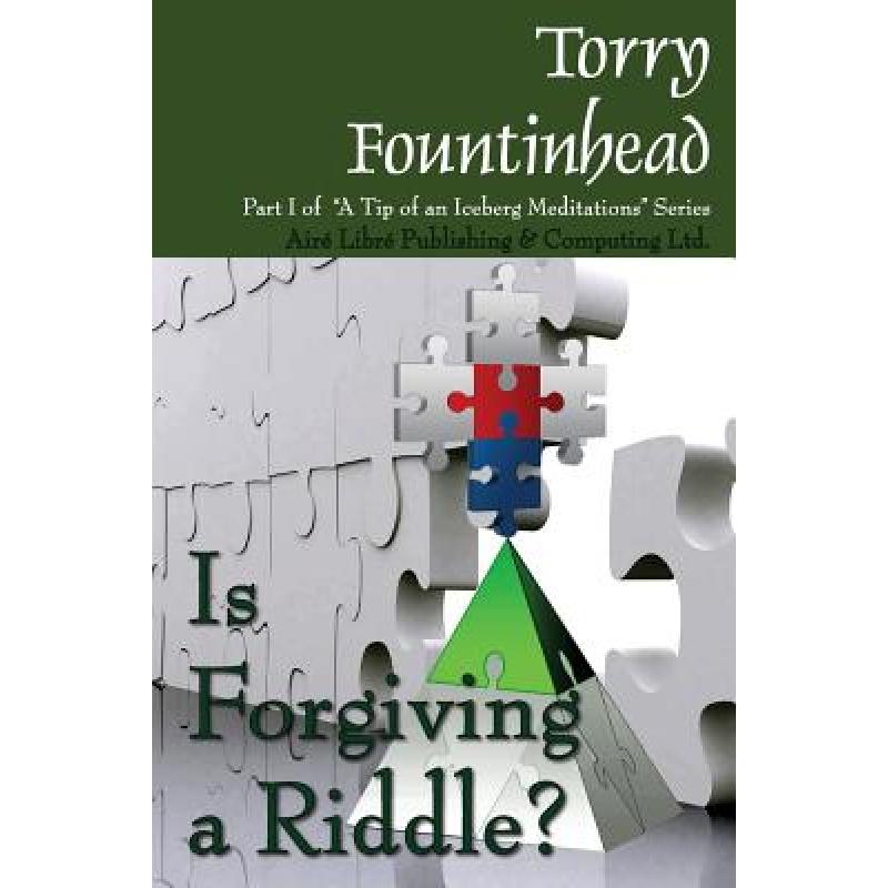 Is Forgiving a Riddle?