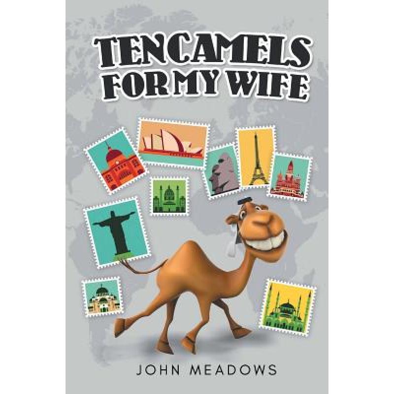 Ten Camels for My Wife