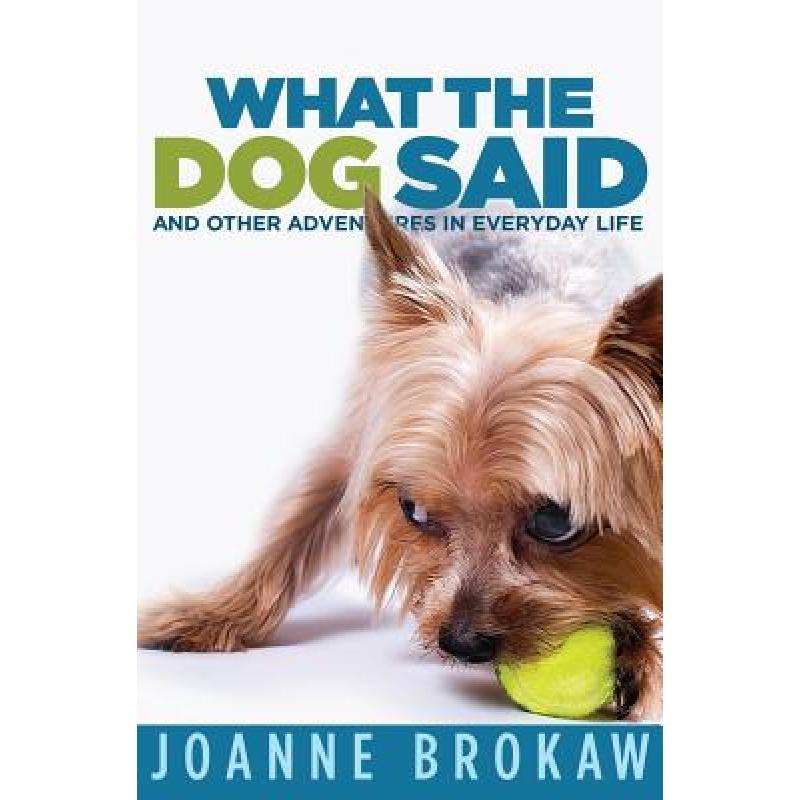 What the Dog Said