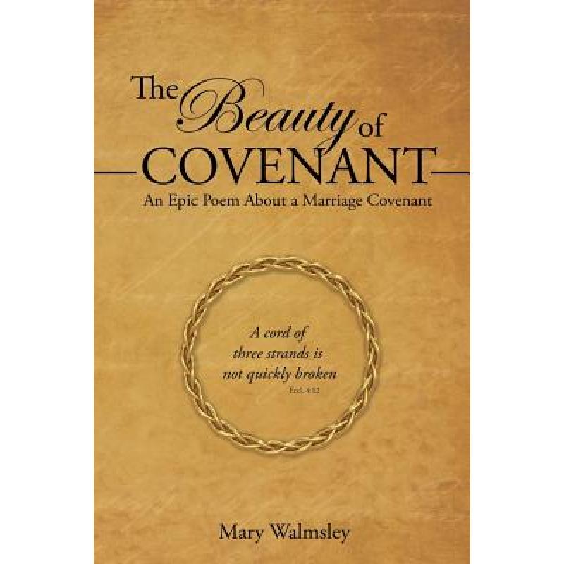 The Beauty Of Covenant