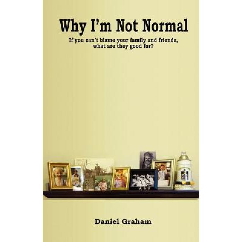 Why I'm Not Normal
