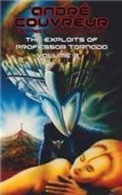 The Exploits of Professor Tornada
