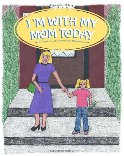 I'm with My Mom Today