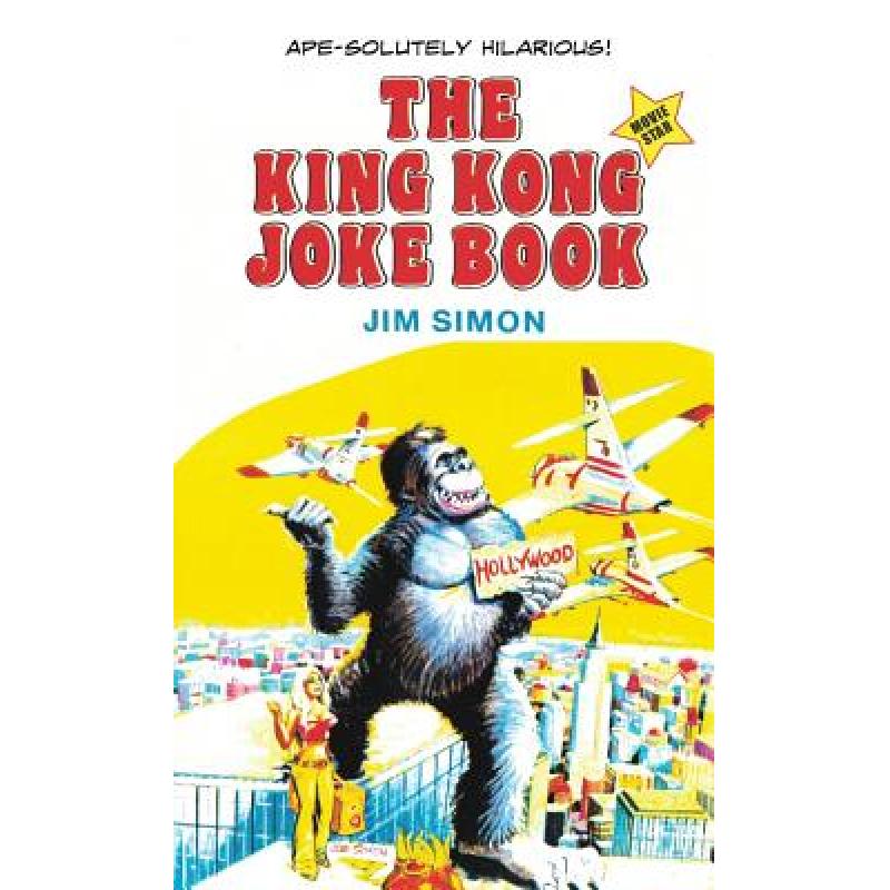 The King Kong Joke Book: Movie Star!