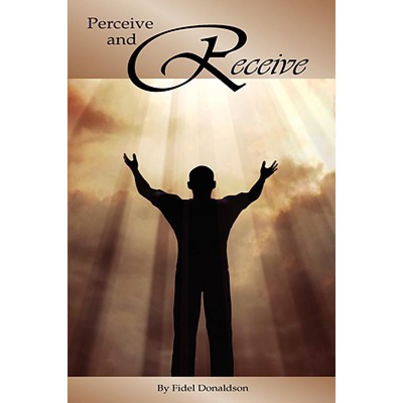Perceive and Receive