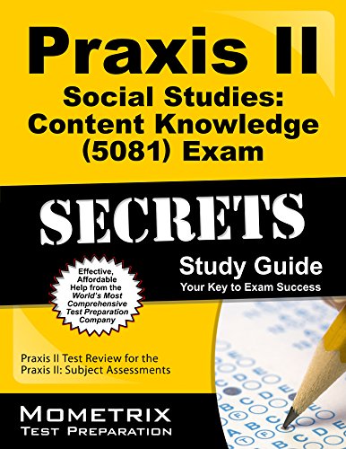 Praxis II Social Studies: Content