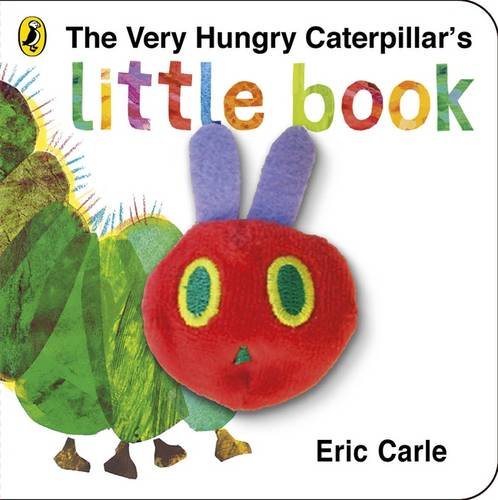 The Very Hungry Caterpillar's Little Book: Eric Carle