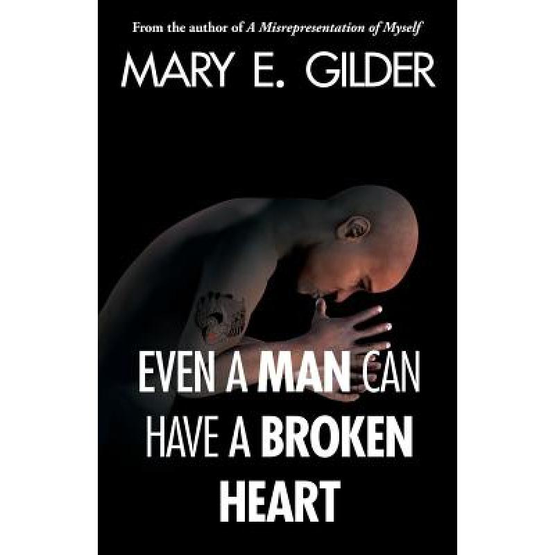 Even a Man Can Have a Broken Heart