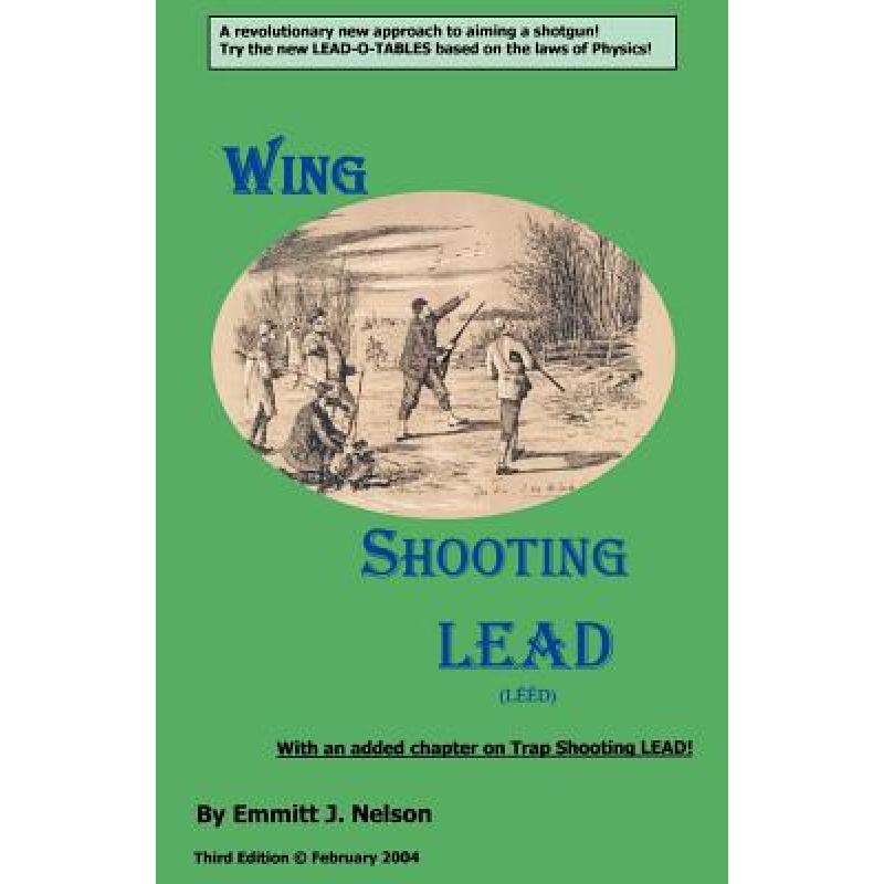 Wing Shooting LEAD