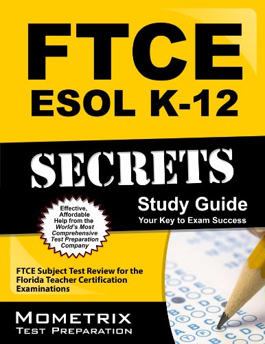 Ftce ESOL K-12 Secrets Study Guide: Ftce