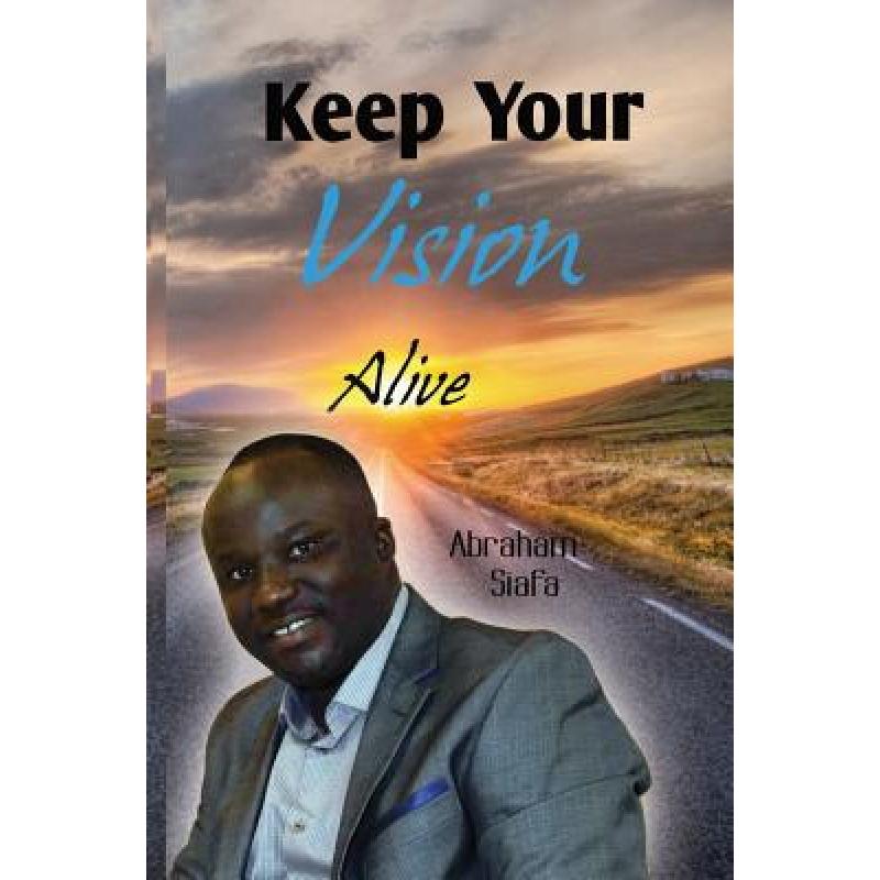 Keep Your Vision Alive