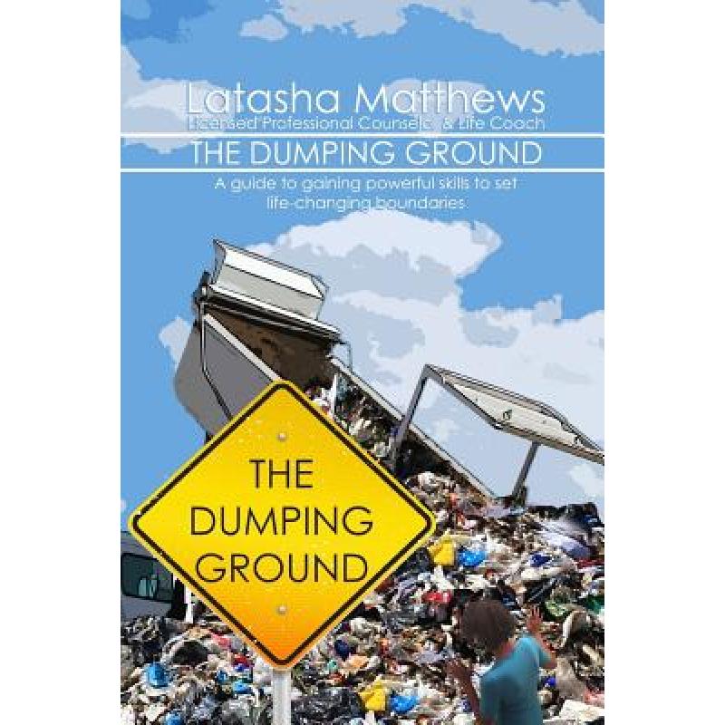 The Dumping Ground